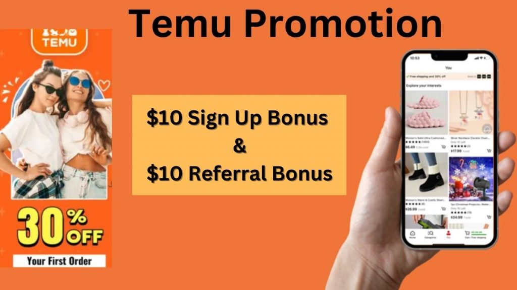 Temu Promotion: $10 Welcome Bonus & $20 Referral Bonus